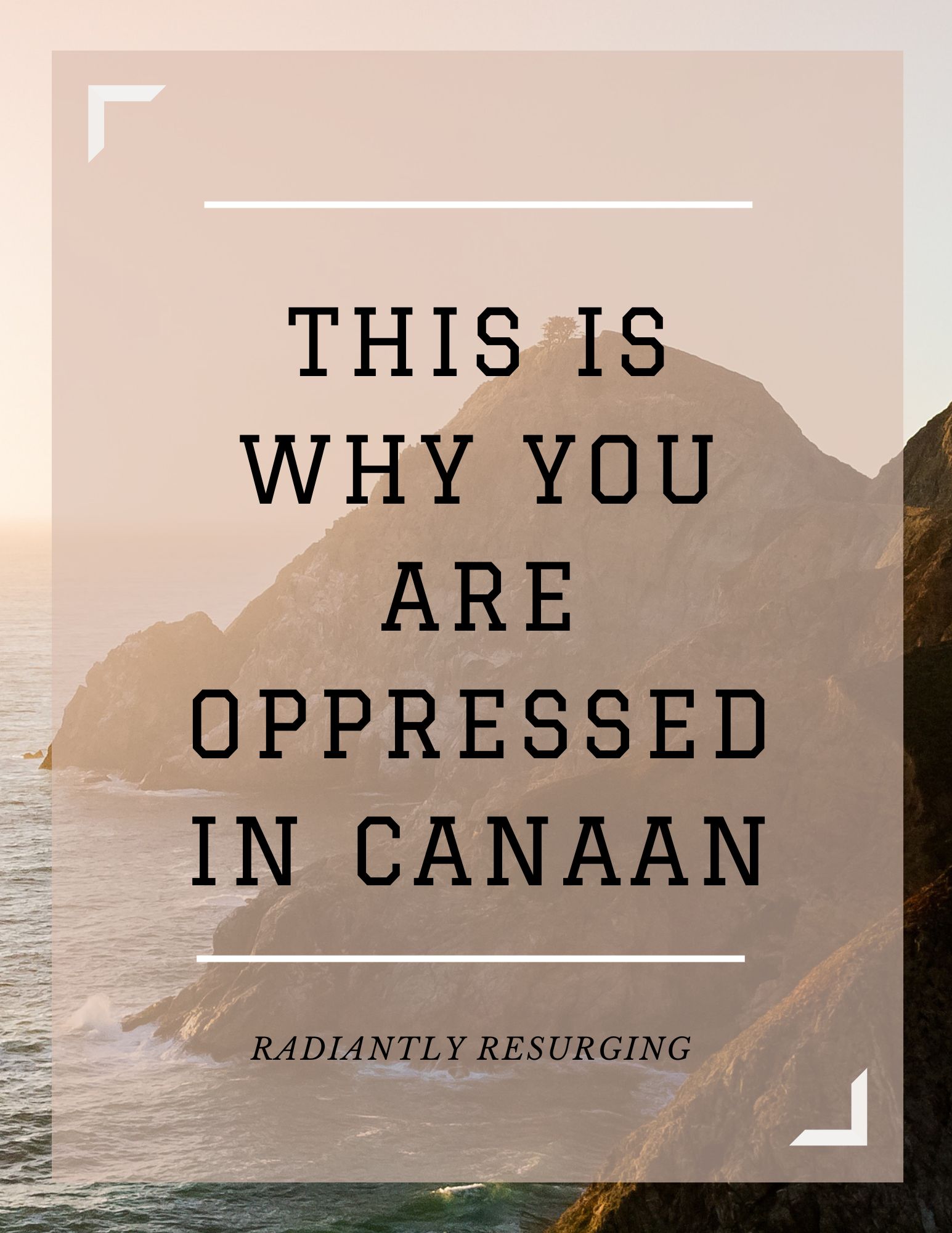 HOW TO KNOW YOU ARE OPPRESSED IN YOUR CANAAN( Place of Promise ...
