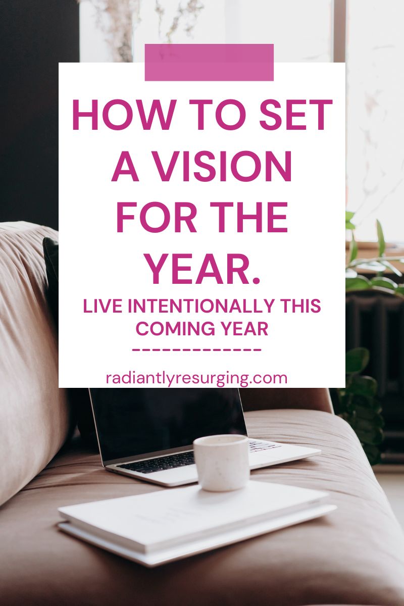 5 Practical Keys When Setting A Vision For The Year 2023. - Radiantly ...