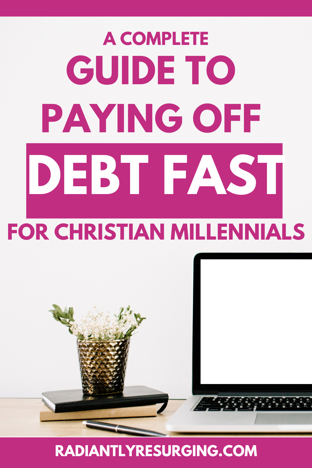 A Complete Guide To Being Debt-Free For Christian Millennials ...